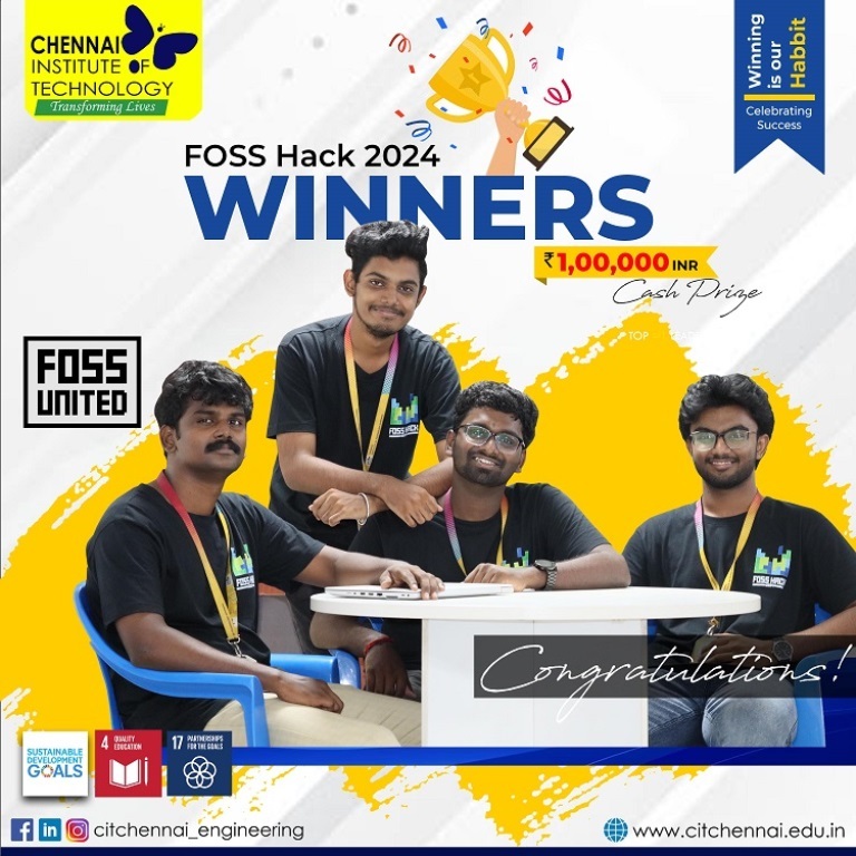 FOSS Hack 2024 – Winners - Chennai Institute of Technology